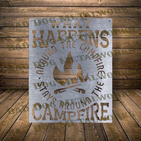 What Happens Around The Campfire Stays Around The Campfire Dxf And