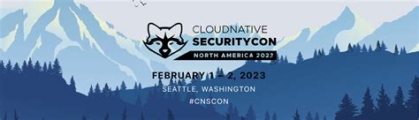 Cnscon 2023 Cloud Native Securitycon North America Infosecmap