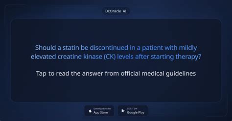 Should A Statin Be Discontinued In A Patient With Mildly Elevated