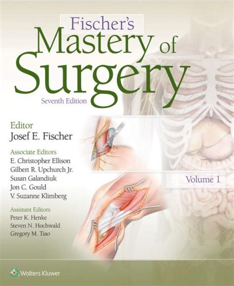 Resource Highlight Fischers Mastery Of Surgery Surgical Focus