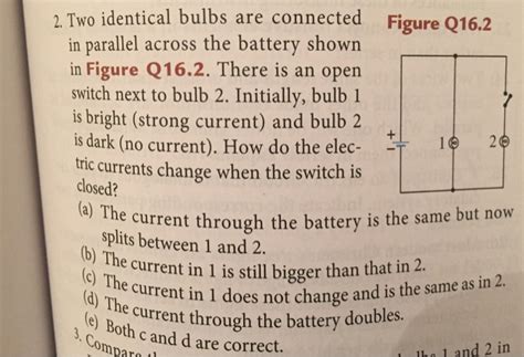 solved two identical bulbs are connected in parallel across