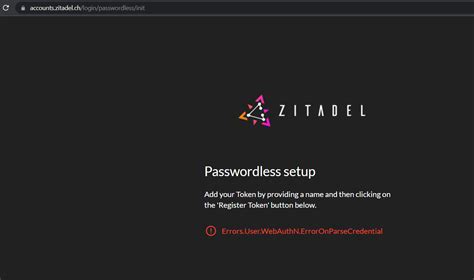 errorser webauthn erroronparsecredential · issue 2910 · zitadel zitadel · github