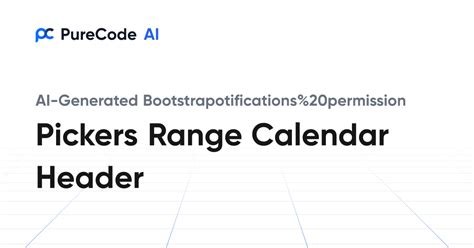 build great bootstrapotifications 20permission pickers range calendar