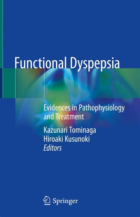 Functional Dyspepsia Evidences In Pathophysiology And Treatment