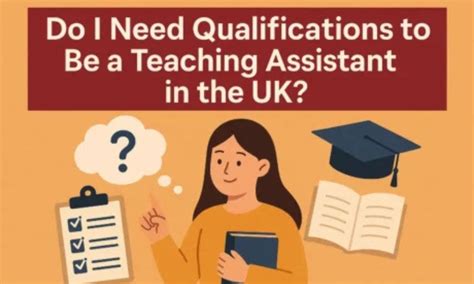 Do I Need Qualifications To Be A Teaching Assistant In The Uk