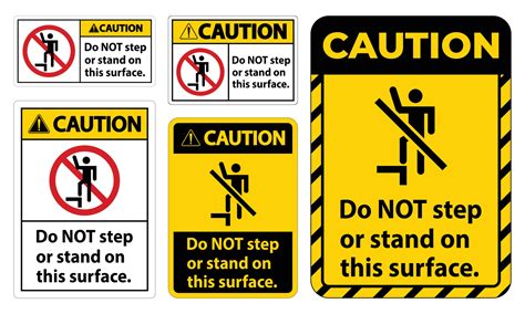 Caution Sign Do Not Step Or Stand On This Surface 2976289 Vector Art