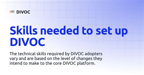 Skills Needed To Set Up Divoc Divoc