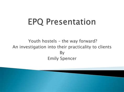 Epq Presentation Pptx Epq Presentation Pptx