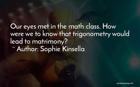 Top 14 Math Trigonometry Quotes And Sayings