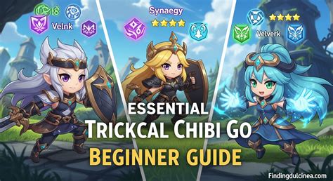 Essential Trickcal Chibi Go Beginner Guide For May 2026