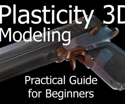 Artstation Plasticity 3d Modeling Practical Guide For Beginnersd Scriptmafia Org Download