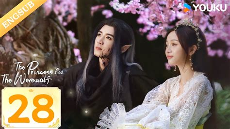 The Princess And The Werewolf Ep28 Forced To Marry The Wolf King
