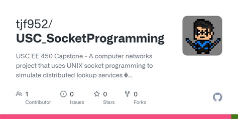Github Tjf952uscsocketprogramming Usc Ee 450 Capstone A Computer