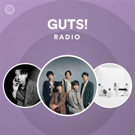 Guts Radio Playlist By Spotify Spotify