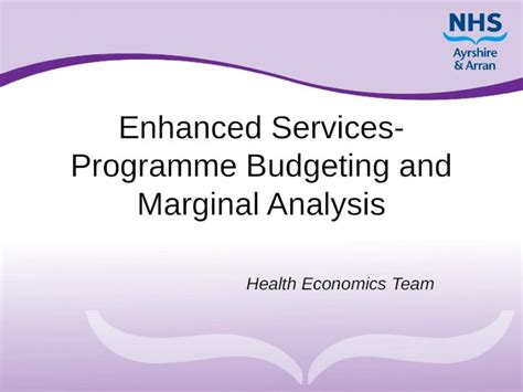 Pptx Enhanced Services Programme Budgeting And Marginal Analysis