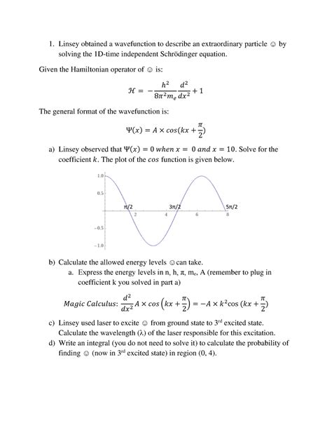 Lecture 30 Part B Solving Complicated Problems Linsey Obtained A Wavefunction To Describe An