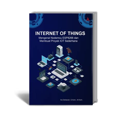 Jual Internet Of Things Mengenal Nodemcu Esp8266 Dan Membuat Proyek