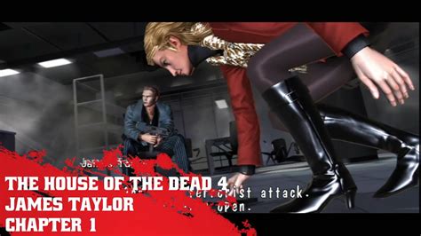 Ps3 The House Of The Dead 4 James Taylor Chapter 1 Youtube