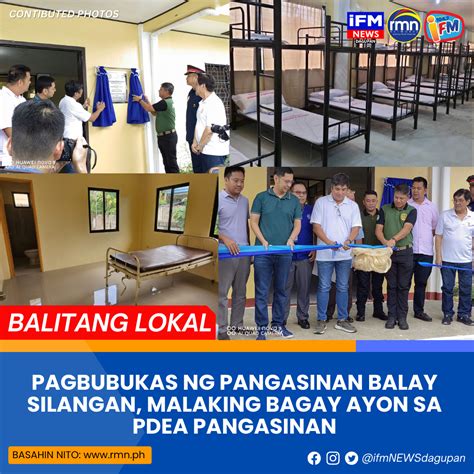 Pagbubukas Ng Pangasinan Balay Silangan Malaking Bagay Ayon Sa Pdea Pangasinan Rmn Networks