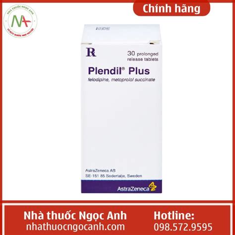 Thuốc Plendil Plus 550mg Thời Gian Tác Dụng Mua ở đâu Giá Bao Nhiêu