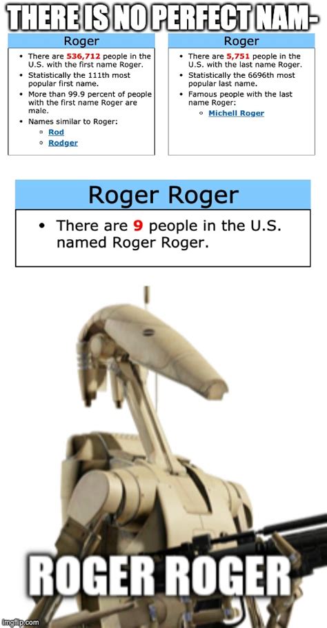 Roger Roger Memes And S Imgflip