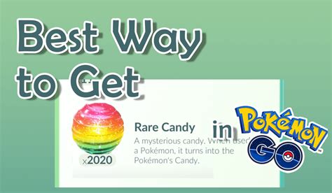 [2025] How To Get Rare Candy In Pokémon Go？