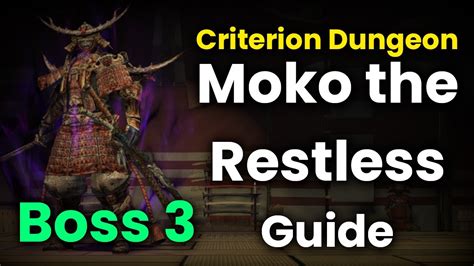Moko The Restless 3rd Boss Another Mount Rokkon Criterion Dungeon