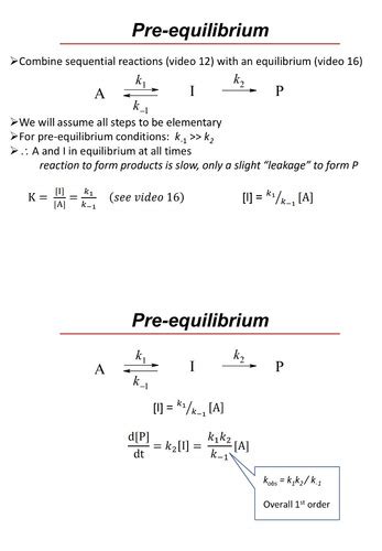 Chem1201 Physical Kinetics Lecture 6 Pre Equilibria And Rds