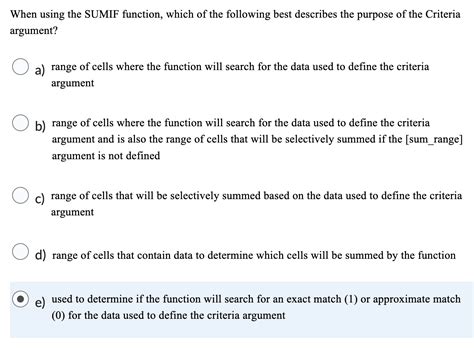 Solved When Using The Sumif Function Which Of The Following
