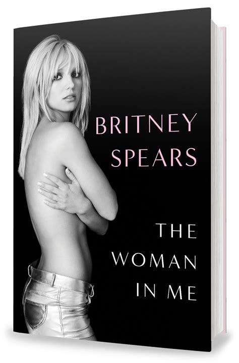 Britney Spears Memoir Release Date The Woman In Me Cover Revealed