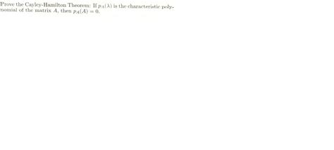 solved prove the cayley hamilton theorem if pa lambda is