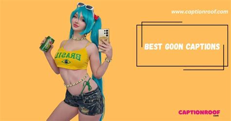 495 Best Goon Captions To Show Your Attitude 😎 2026