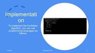 Euclidean Algorithm Pptx Technology Computing