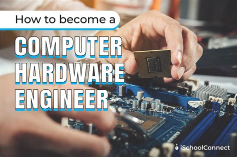 Computer Hardware Engineer Important Things That You Should Know