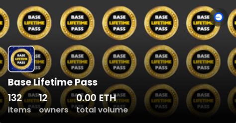 Base Lifetime Pass Collection Opensea