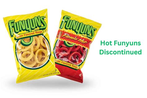 Hot Funyuns Discontinued Reasons For Its Discontinuation