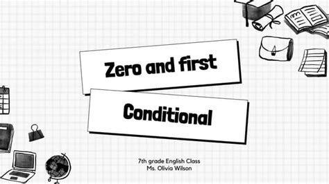 Zero And First Conditional Presentation In Black And White Doodle Style