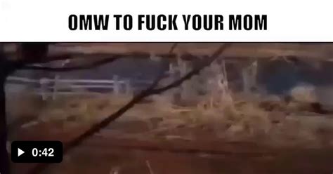 Omw To Do Ur Mum 9gag