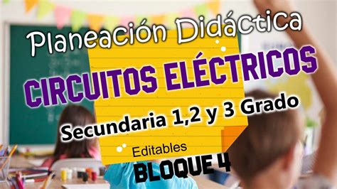Descargar Planeación Didáctica Circuitos ElÉctricos Secundaria 1° 2° Y