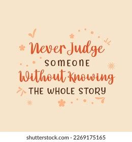 Vector Quote Never Judge Someone Without Stock Vector Royalty Free