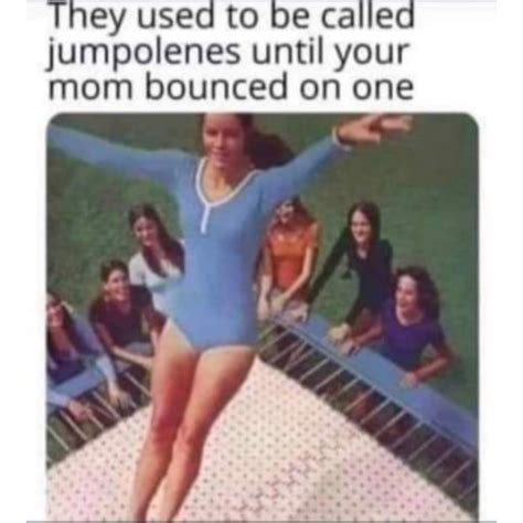 Ypur Mom