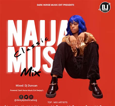 Dj Duncan Naija Classic Mix Mp3 Download