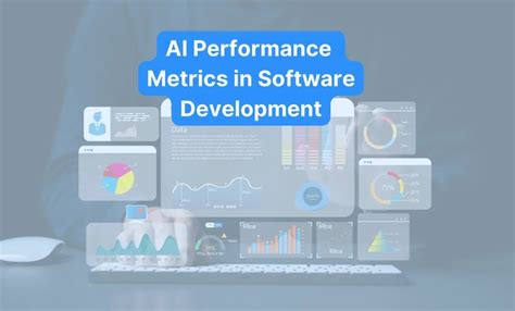 20 Ai Performance Metrics To Follow In Software Development