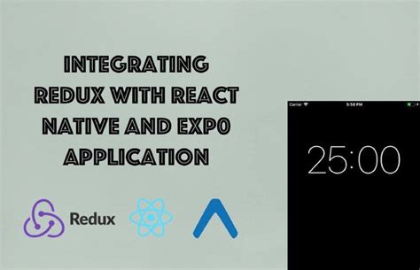 Integrate Redux In A React Native And Expo App Rreactnative
