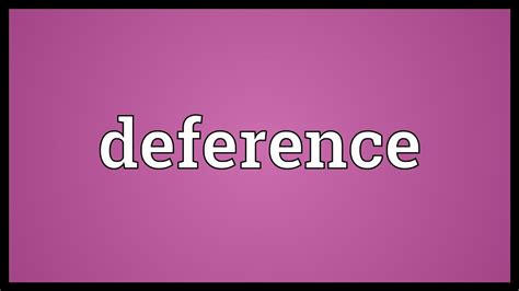 Deference Meaning Youtube