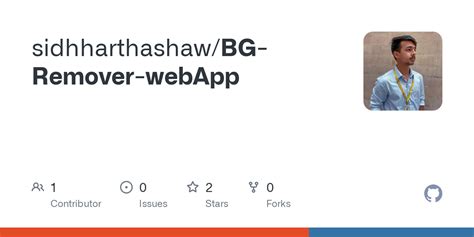 GitHub Sidhharthashaw BG Remover WebApp
