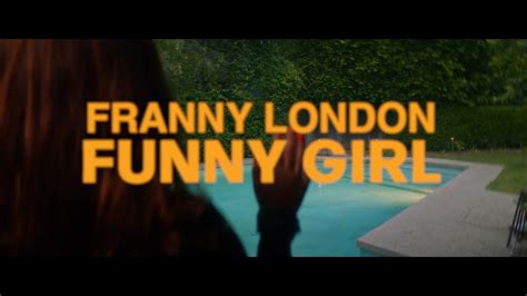 Funny Girl Official Music Video Youtube