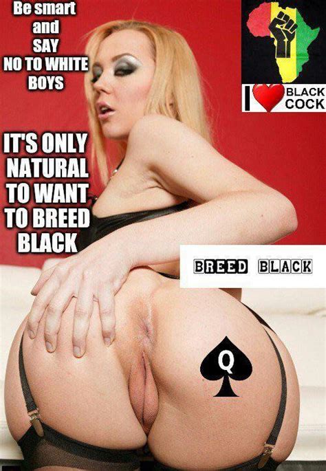 Your Wife Wants To Breed Black Your Sister Wants To Breed Black Your