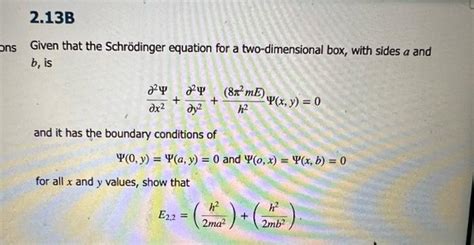Solved Given That The Schrödinger Equation For A