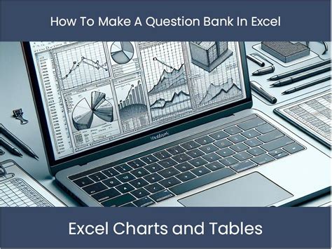 excel tutorial how to make a question bank in excel